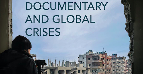 Book Review: Radical Documentary and Global Crisis – The Activist ...